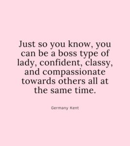 139 Classy Woman Quotes & Sayings That'll Pick You Up